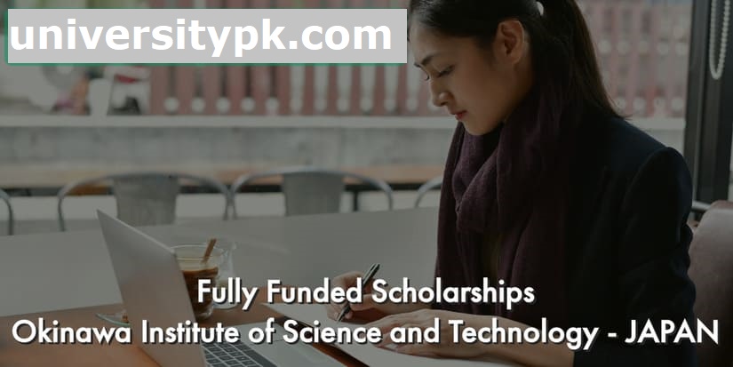 Okinawa Institute of Science and Technology (OIST) Scholarship for PhD Programs - UniversityPK ...